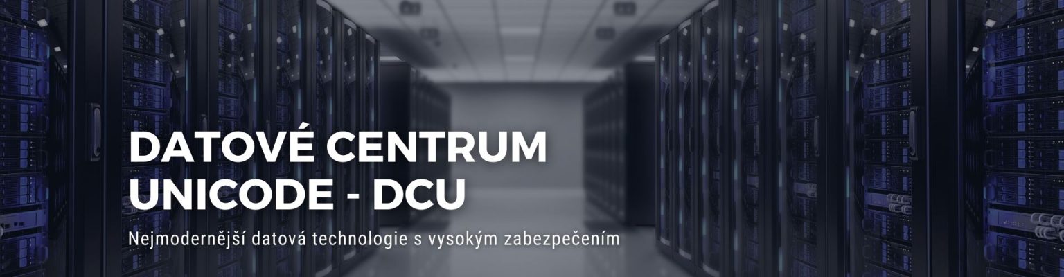 Datacentrum – UNICODE SYSTEMS